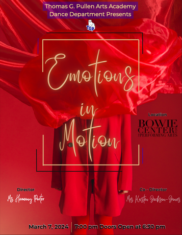 Thomas G. Pullen Arts Academy Presents: Emotions in Motion, Bowie, MD ...